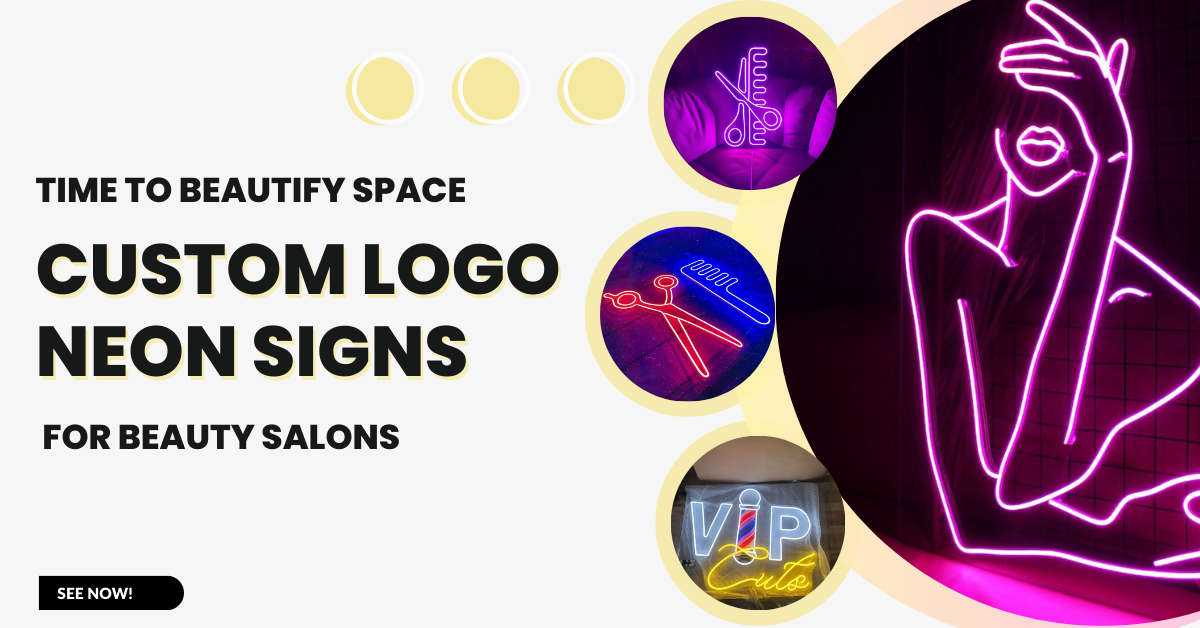 Beautify Space with Custom Logo Neon Signs for Beauty Salons