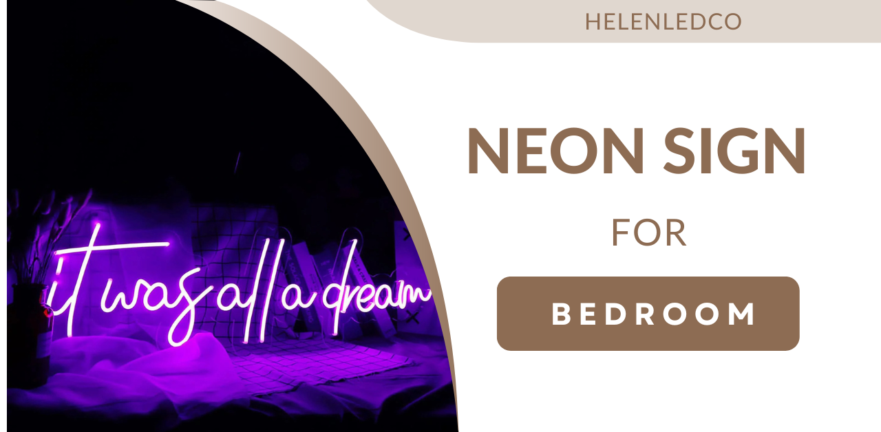 How to custom a perfect neon sign for bedroom